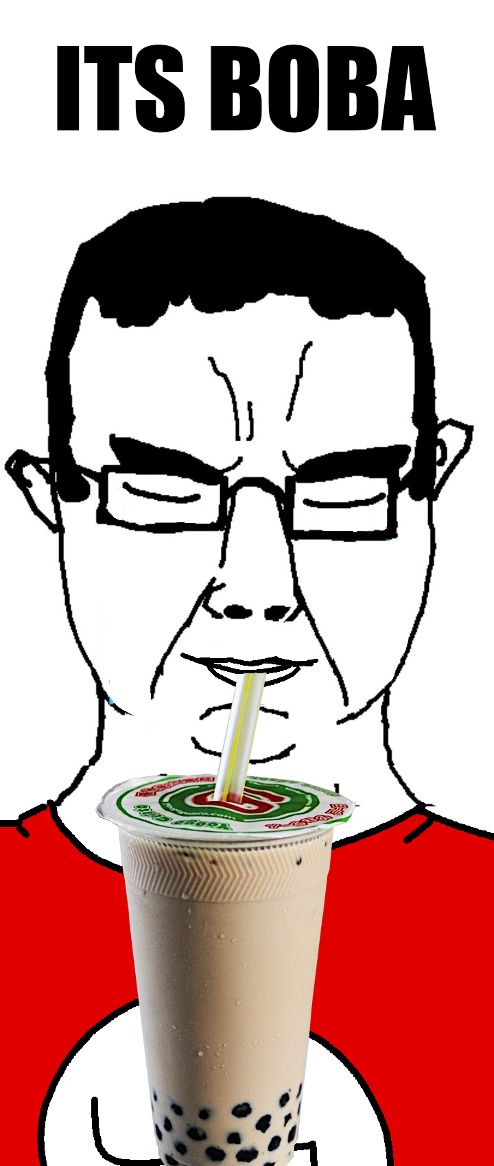 SoyBooru - Post 86084: boba_tea chud closed_eyes drinking drinking_straw glasses its_over red ...